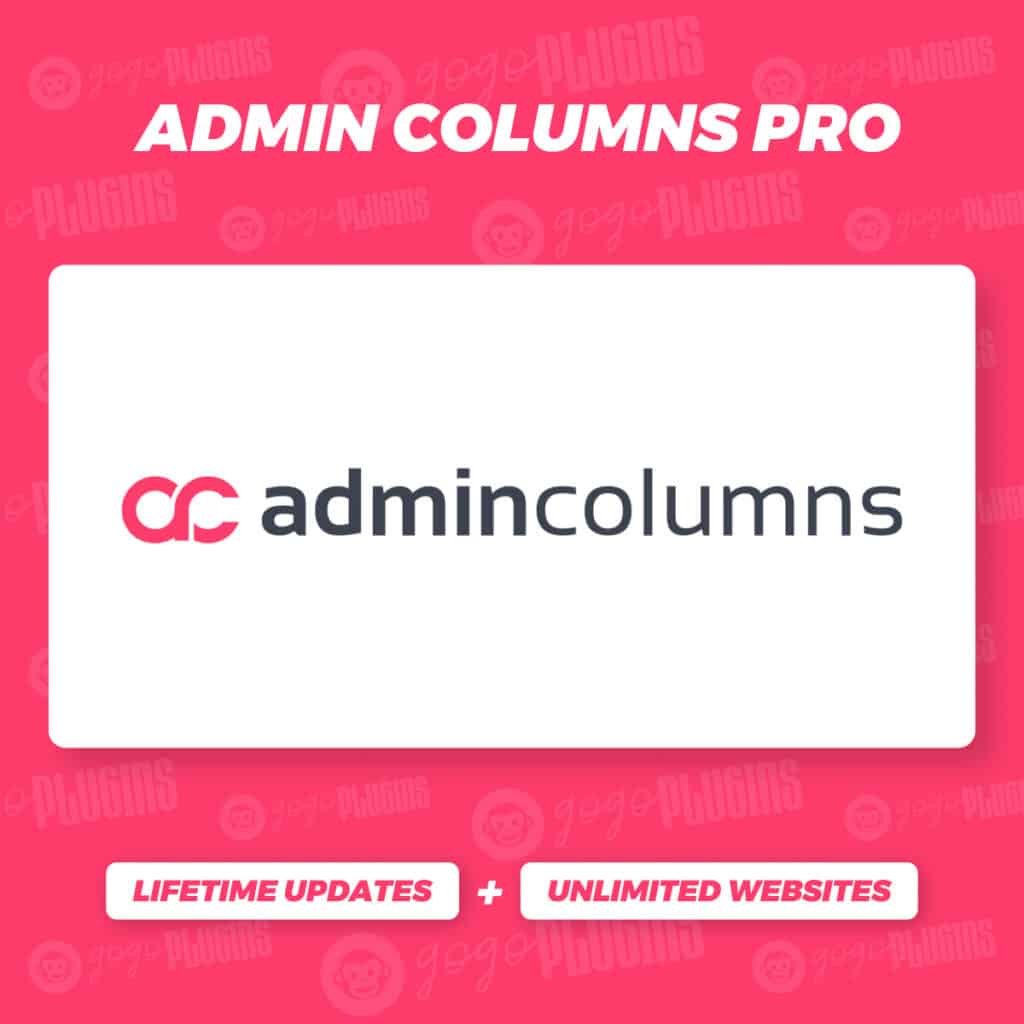 Admin Columns Pro - Download latest version with Lifetime updates Admin Columns Pro - Download latest version with Lifetime updates